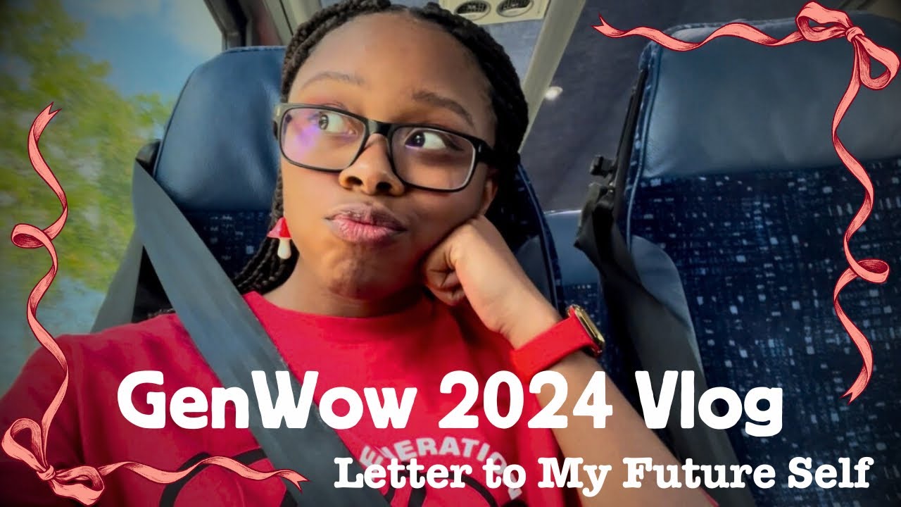 GenWow 2024 VLOG (Letter to My Future Self) - YouTube