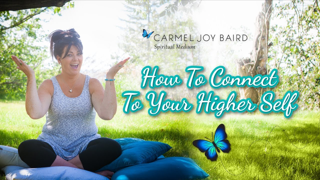 How To Connect To Your Higher Self - YouTube
