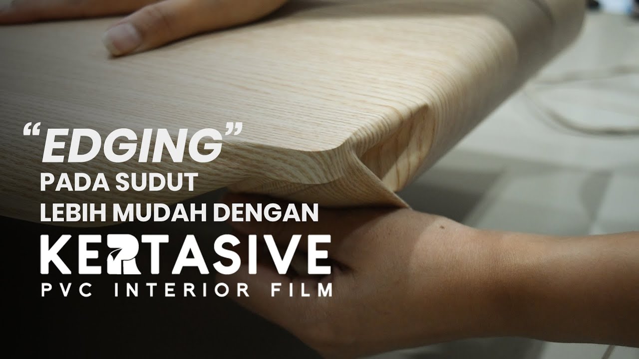 APLIKASI EDGING SUDUT FURNITURE LEBIH MUDAH DENGAN KERTASIVE! - YouTube