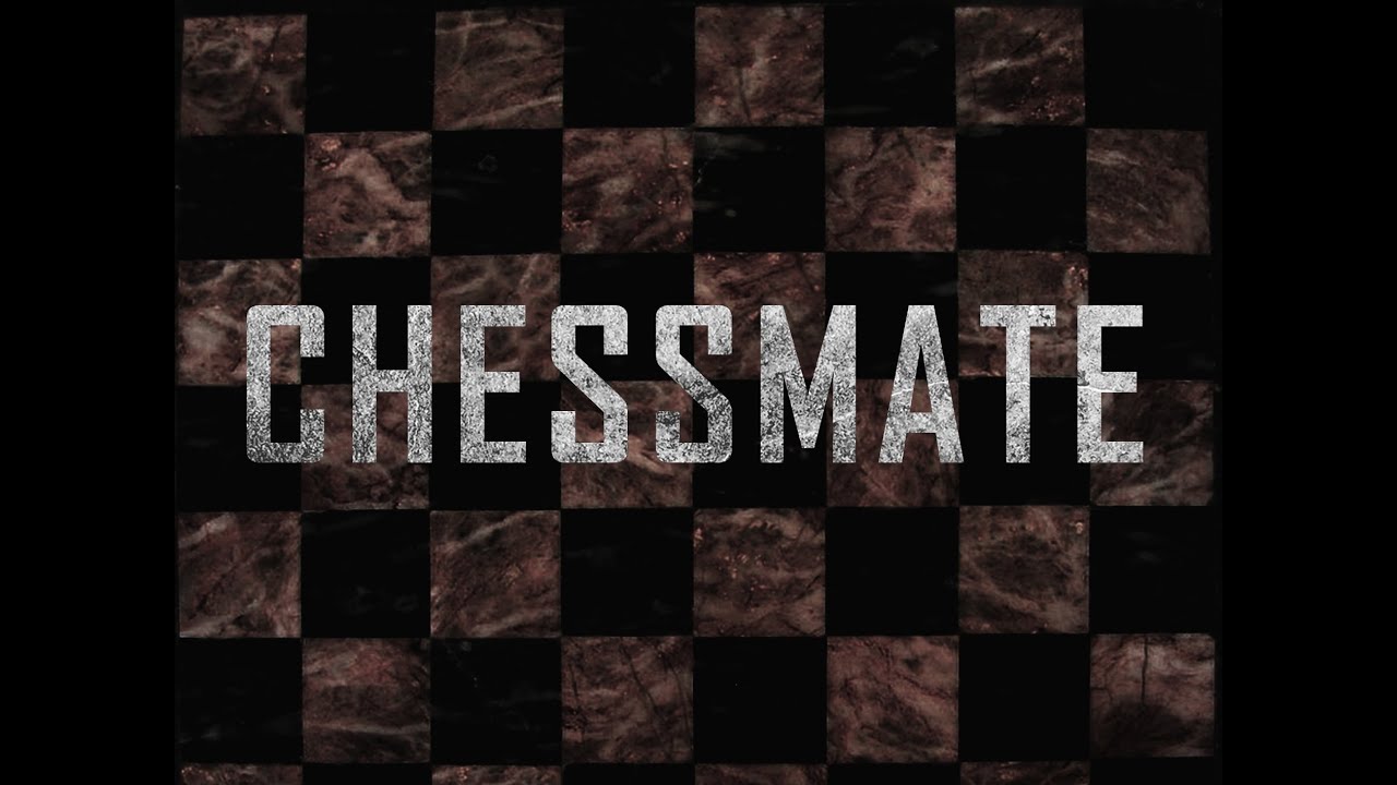 CHESSMATE | Trailer | The Grounded Pictures | Coming Soon - YouTube