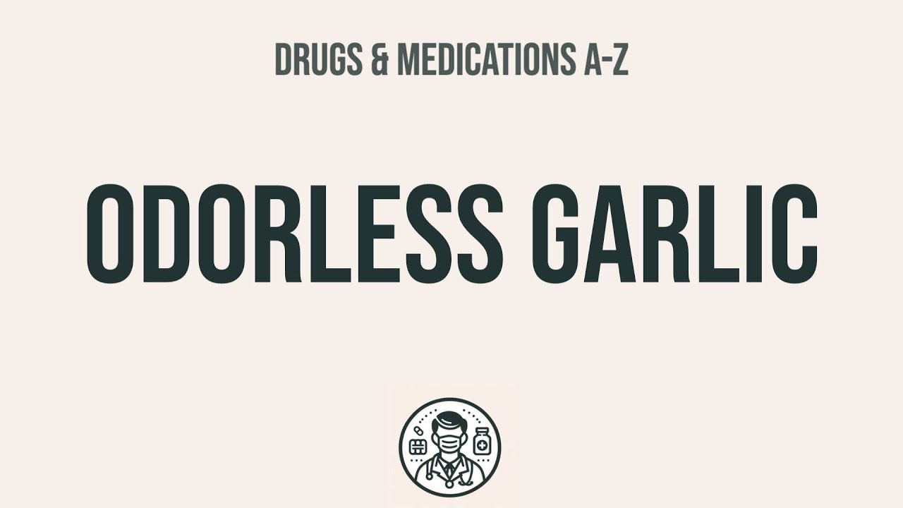 How to use Odorless Garlic - Explain Uses,Side Effects,Interactions ...