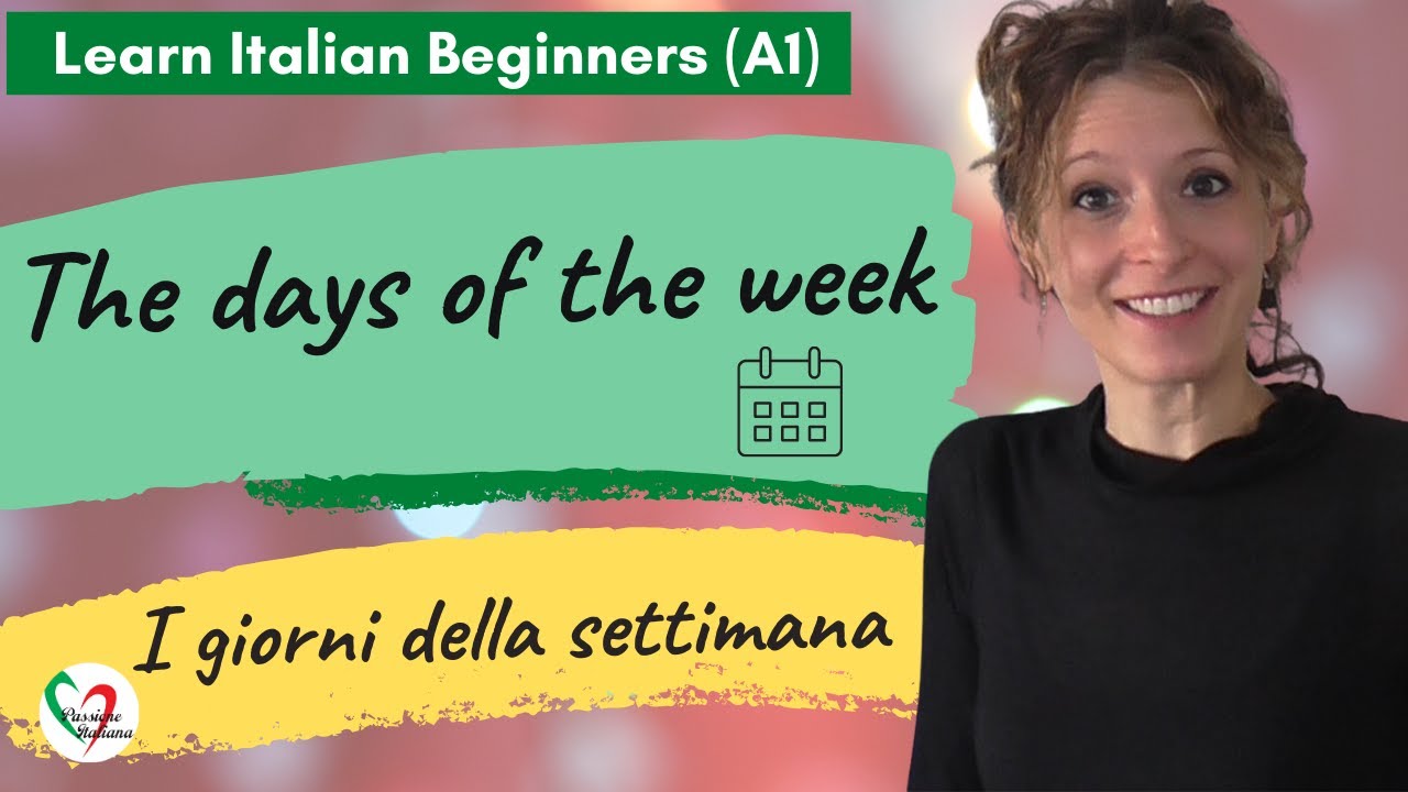 12. Learn Italian Beginners (A1): Days of the week - YouTube