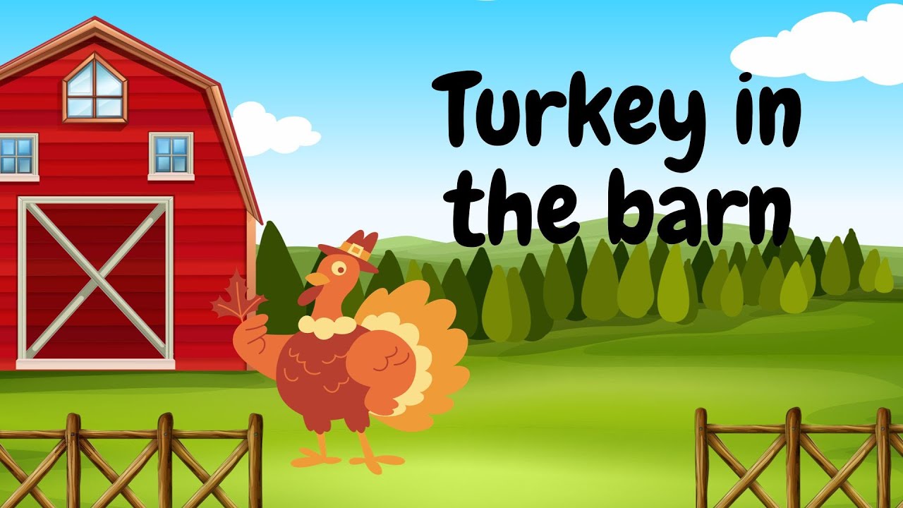 Turkey In The Barn Poem, Easy Poems for Preschoolers, Animated ...