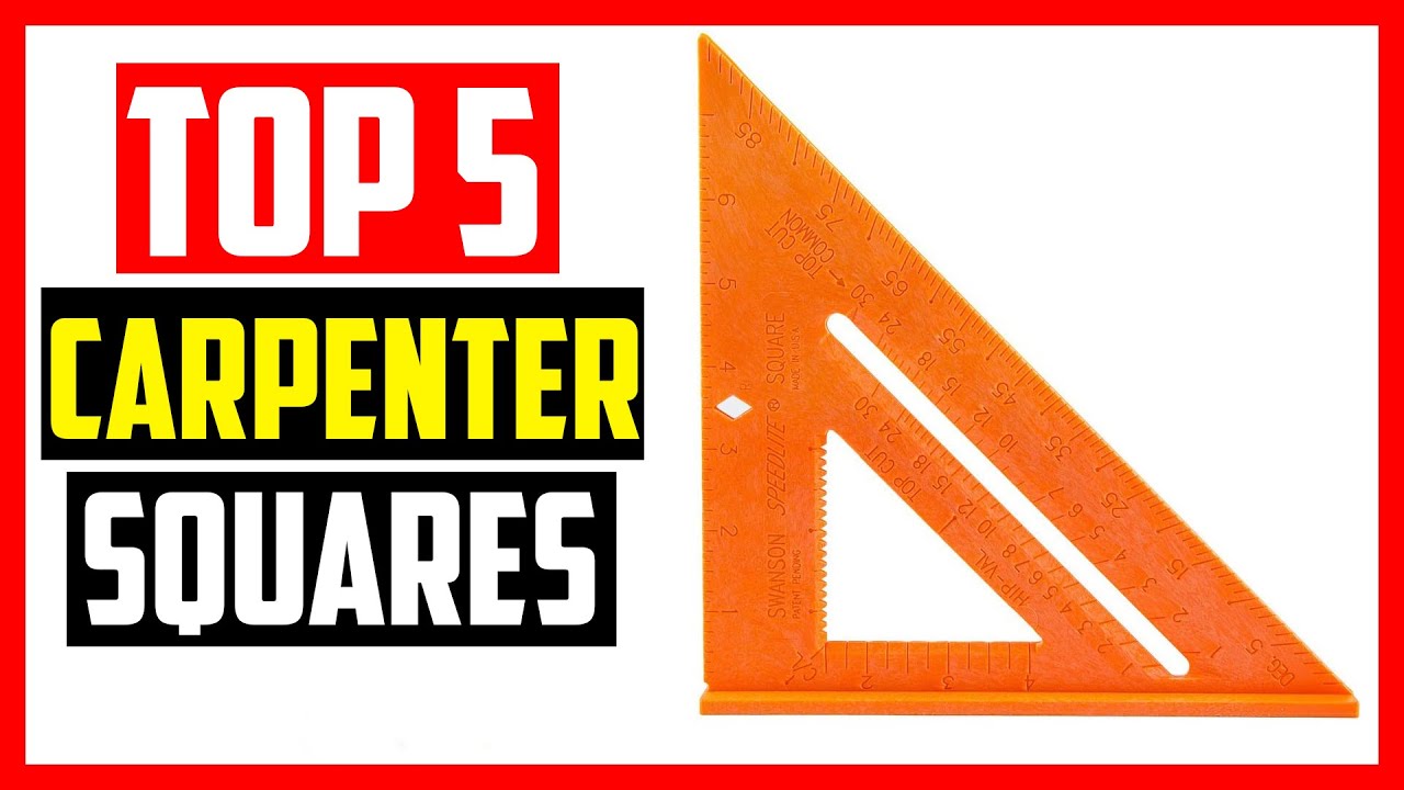 The 5 Best Carpenter Squares in 2021 - YouTube