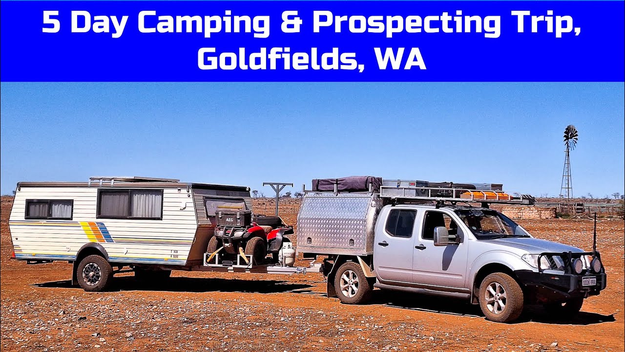5 Day Camping & Gold Prospecting Trip | Goldfields WA - YouTube