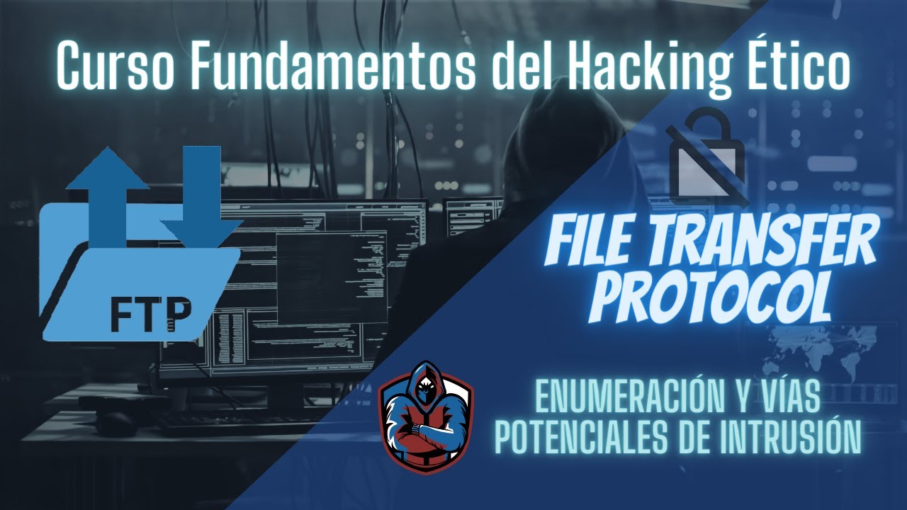 CÓMO ENUMERAR el PROTOCOLO FTP - Curso Fundamentos del Hacking Ético - YouTube