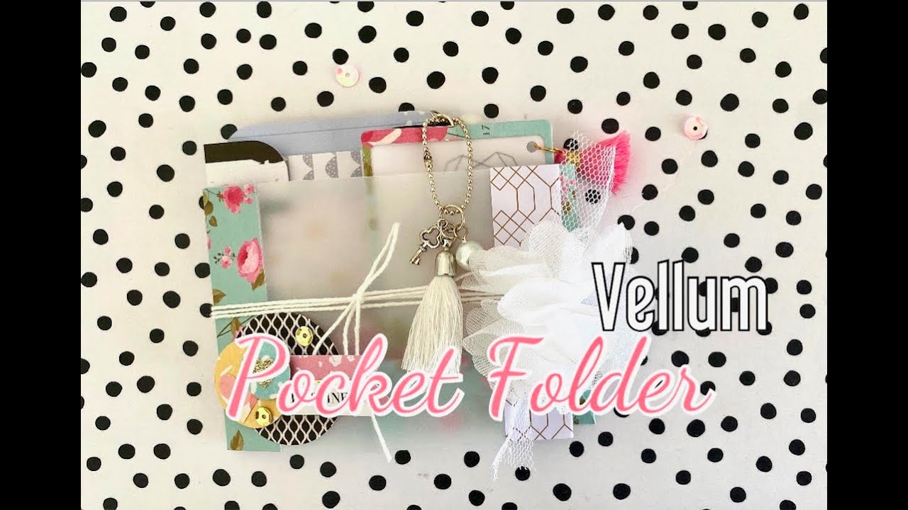 Mini Pocket Folder using Vellum | Happy Mail Idea | Flat Mail ...