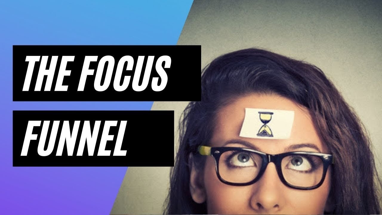 The Focus Funnel Training - YouTube
