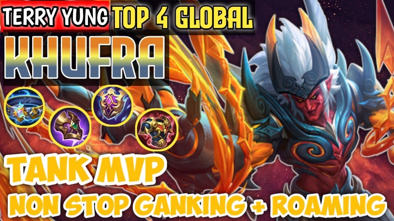 Tank MVP Non Stop Ganking + Roaming | TERRY YUNG (Top 4 Global Khufra ...