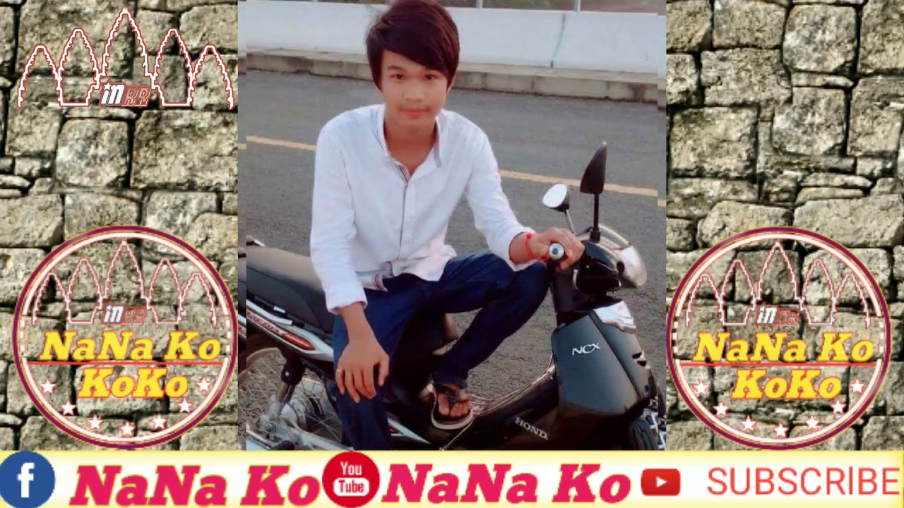 បទថ្មី 2018រីមិច NaNa Ko - YouTube