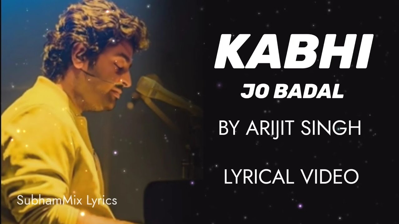 Kabhi Jo Baadal Barse Lyrics Arijit Singh Jackpot Sachin