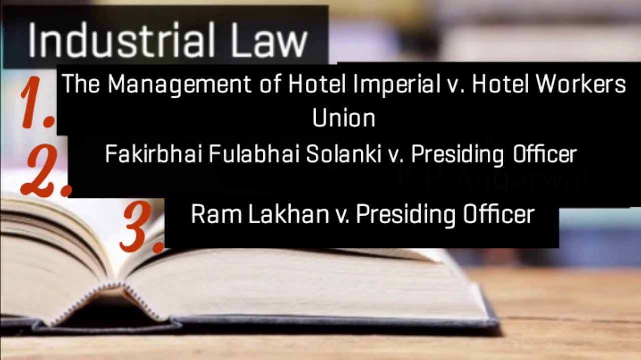 3 Cases| Restraints on Managerial Prerogative| Industrial Law - YouTube