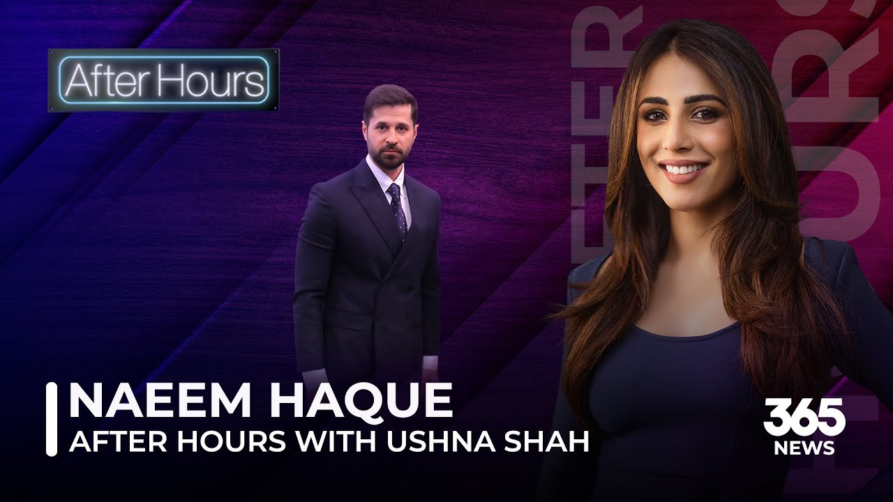 After Hours with Ushna Shah Feat. Naeem Haque | AfterHours | 365News ...