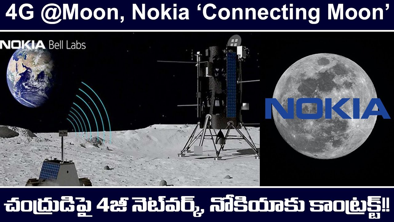 Nokia “Connecting Moon”, Nokia Wins NASA Contract to Put 4G Network on ...