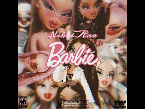 Nikki Ana - Barbie prod. By @ohlawditsparis