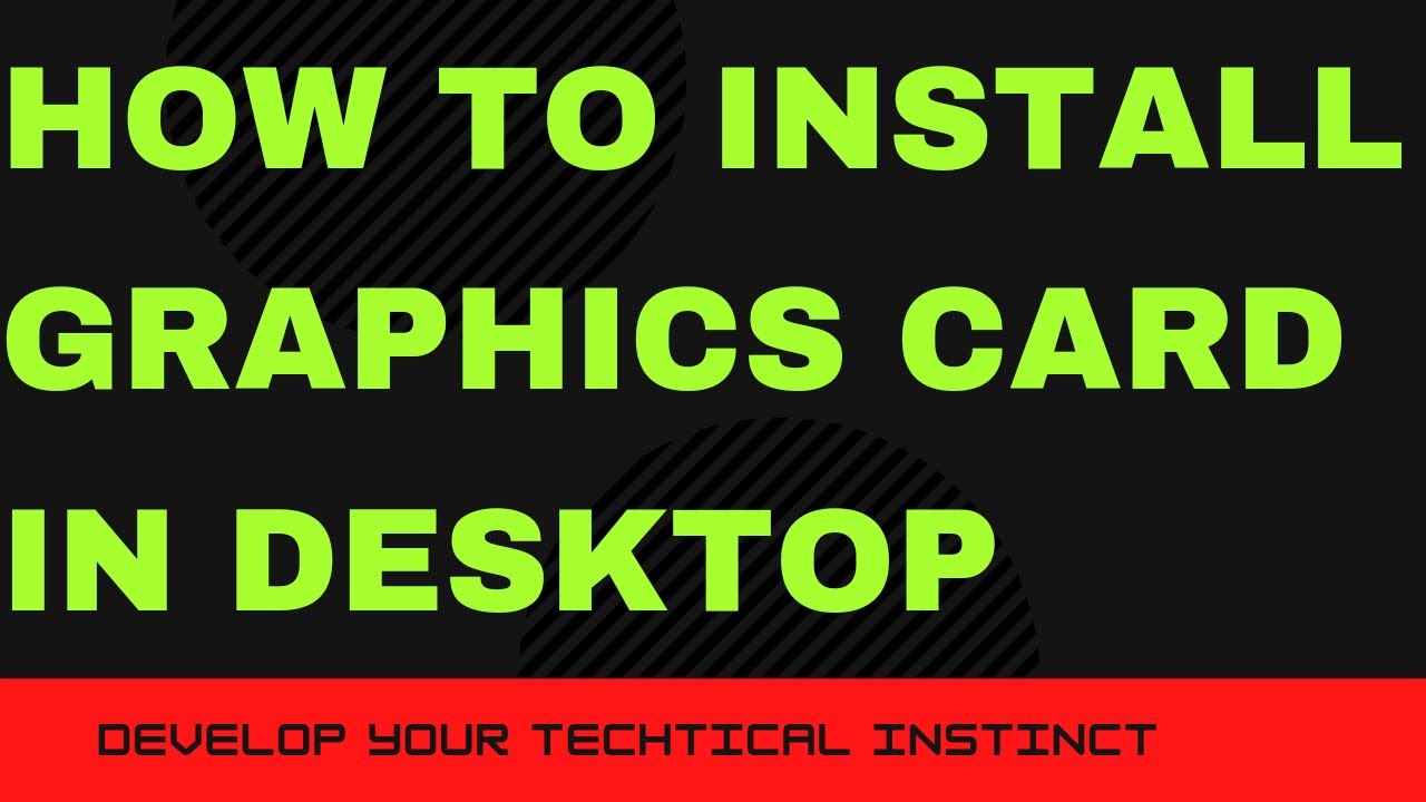 How to Install Graphics Card in Desktop। How to Set Graphics Card in ...