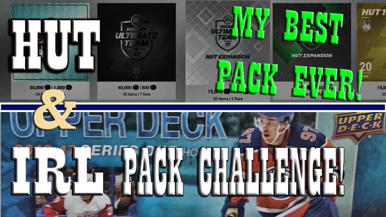 IRL & HUT PACK OPENING CHALLENGE! My BEST PACK EVER NHL 17 - YouTube