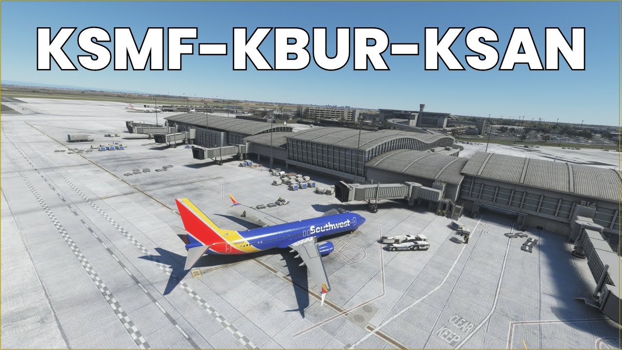 🔴MSFS Live: ORBX NEW Sacramento Airport | KSMF - KBUR (v2) - KSAN ...