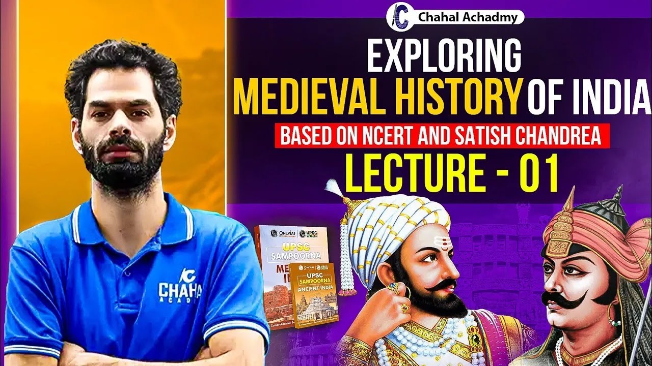 Medieval Indian | History Medieval History For UPSC #1 | Medieval ...