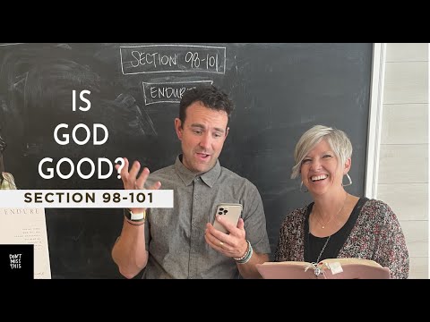 Come Follow Me Doctrine and Covenants 98-101 (Sept. 6-12) Don't Miss This