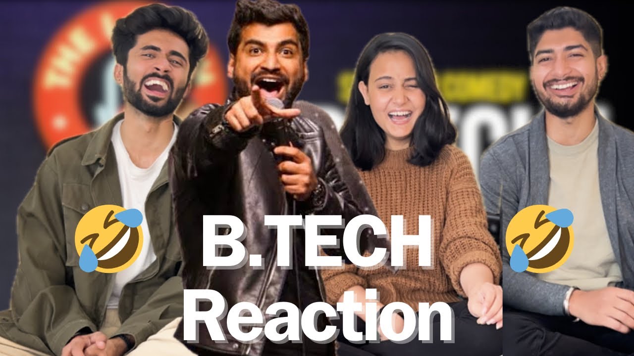B.Tech - Harsh Gujral | REACTION | Stand Up Comedy | - YouTube