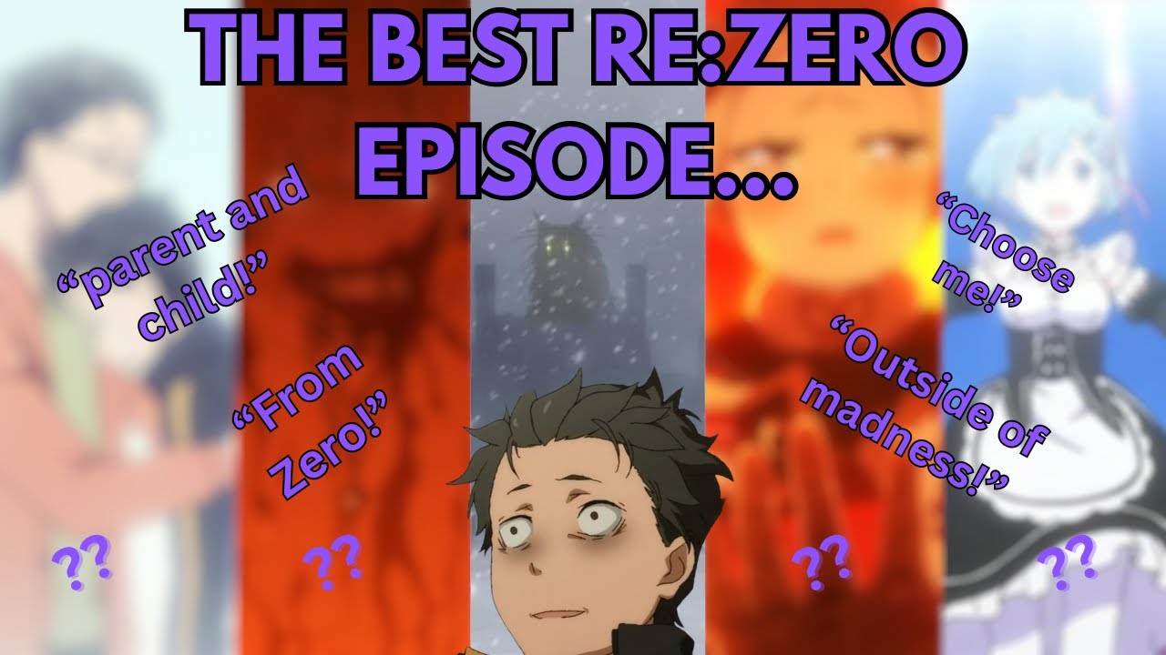 The Top 5 BEST Re:Zero Episodes | Re:Zero Ranked - YouTube