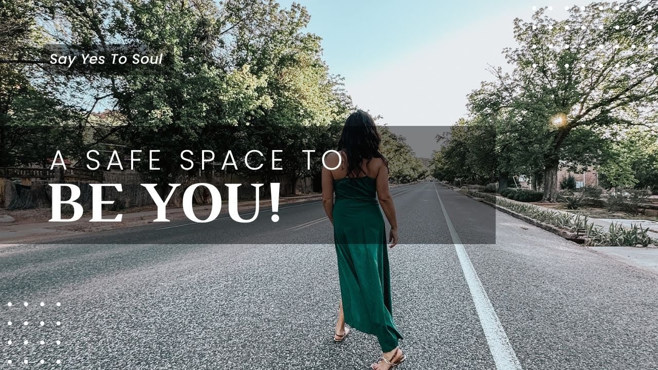 A Safe Online Space For Deep Transformation | Say Yes To Soul - YouTube
