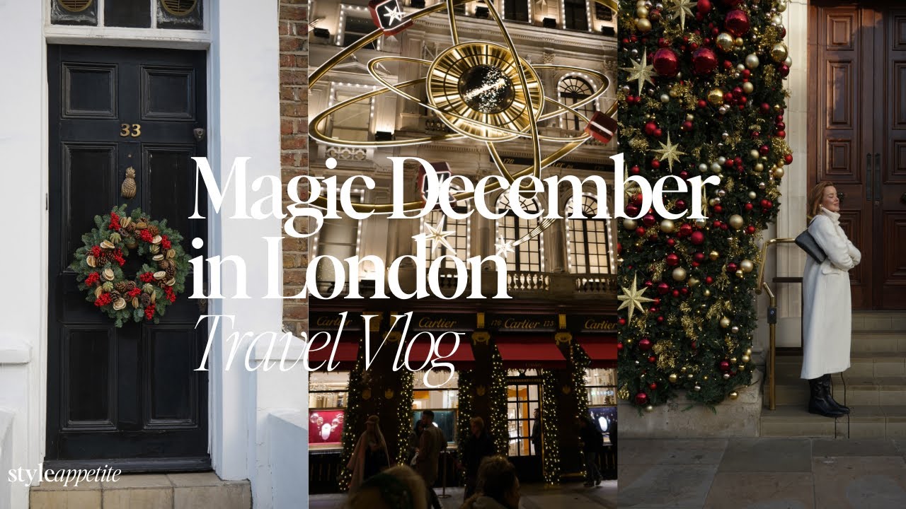 Most Magical December - Christmas in London Vlog 2024 - YouTube