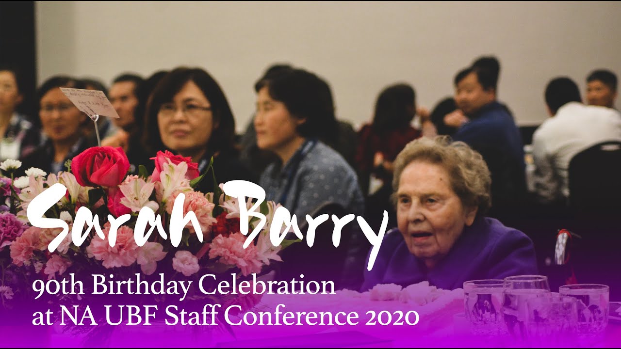 Pre-90th Birthday Celebration of Missionary Sarah Barry at NA Staff ...