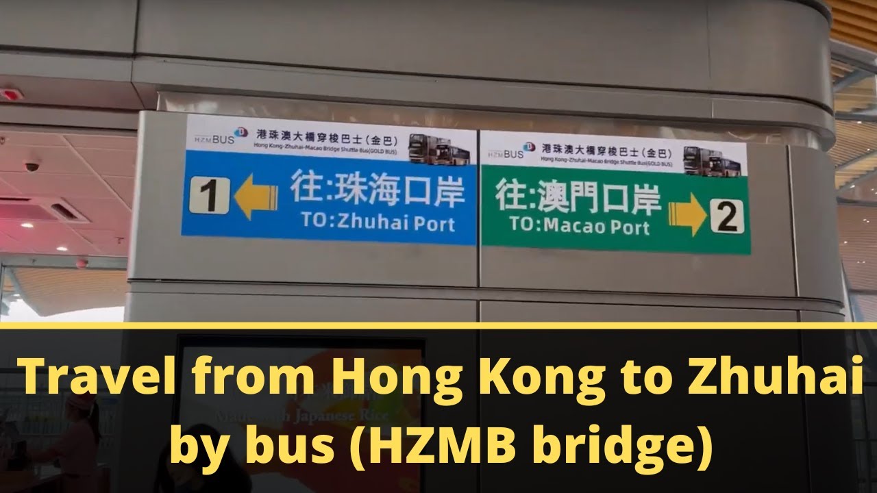 Travel from Hong Kong to Zhuhai by bus (HZMB bridge) - YouTube