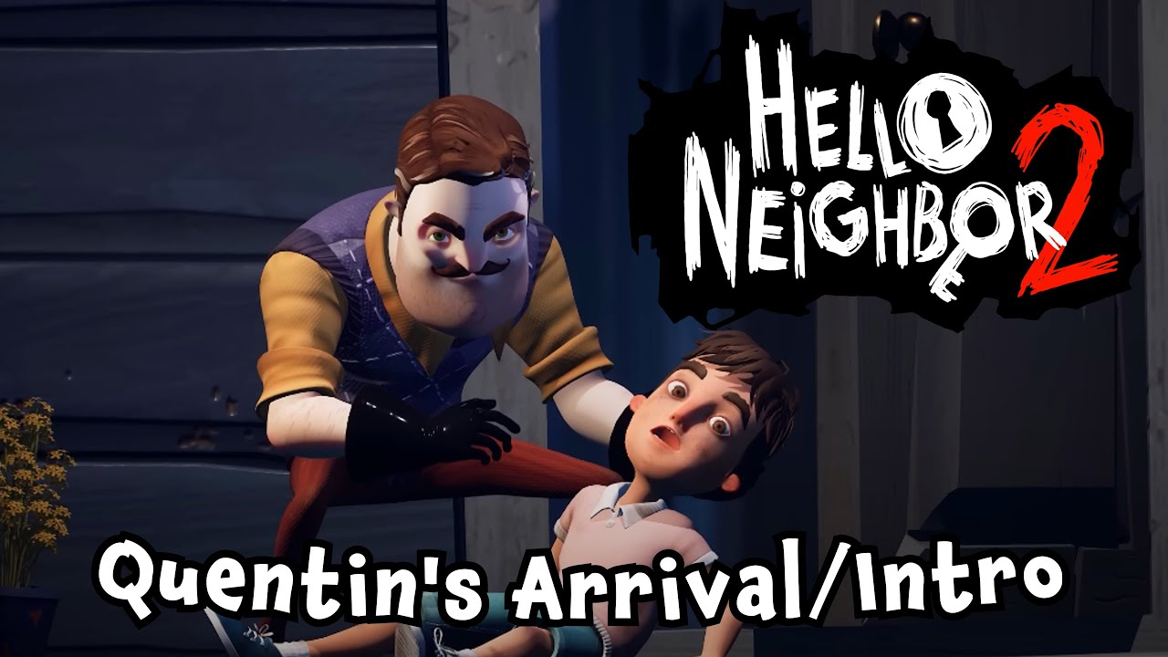Hello Neighbor 2 Cutscene OST - Quentin Arrive - YouTube