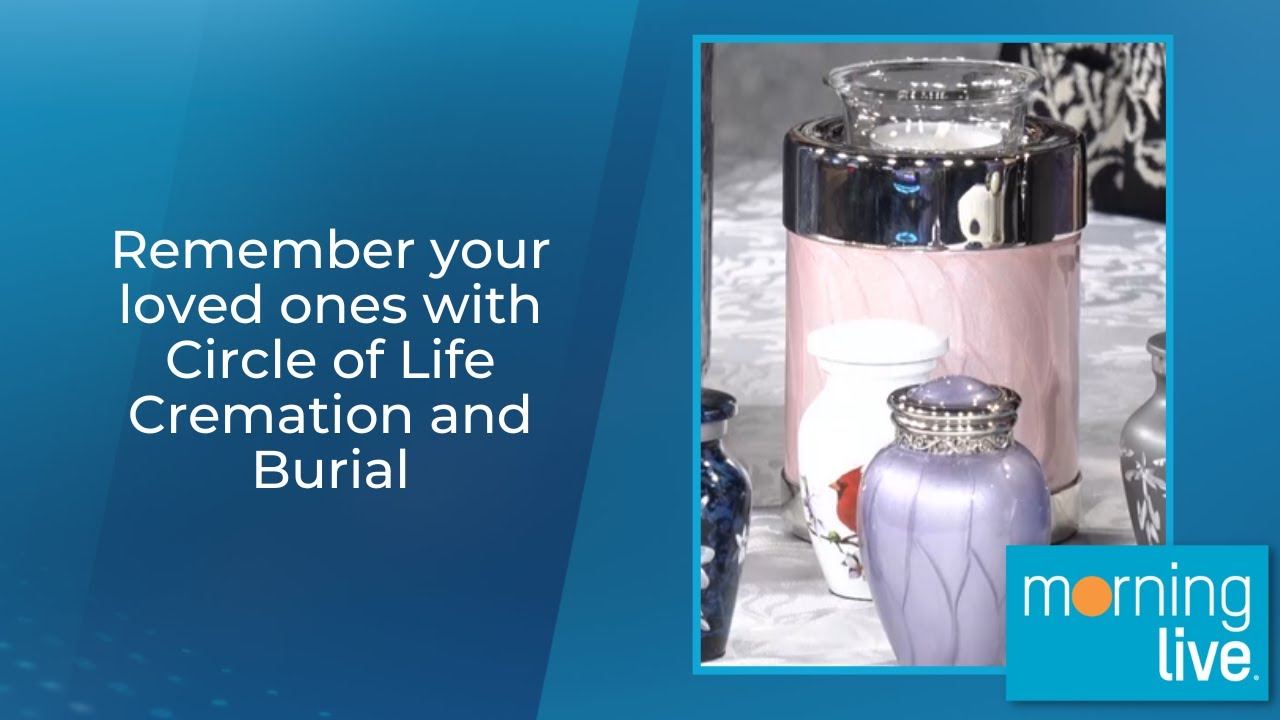 Remember your loved ones with Circle of Life Cremation and Burial - YouTube