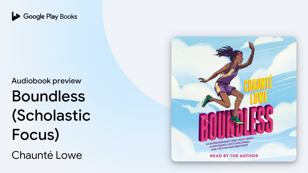 Boundless (Scholastic Focus) by Chaunté Lowe · Audiobook preview - YouTube
