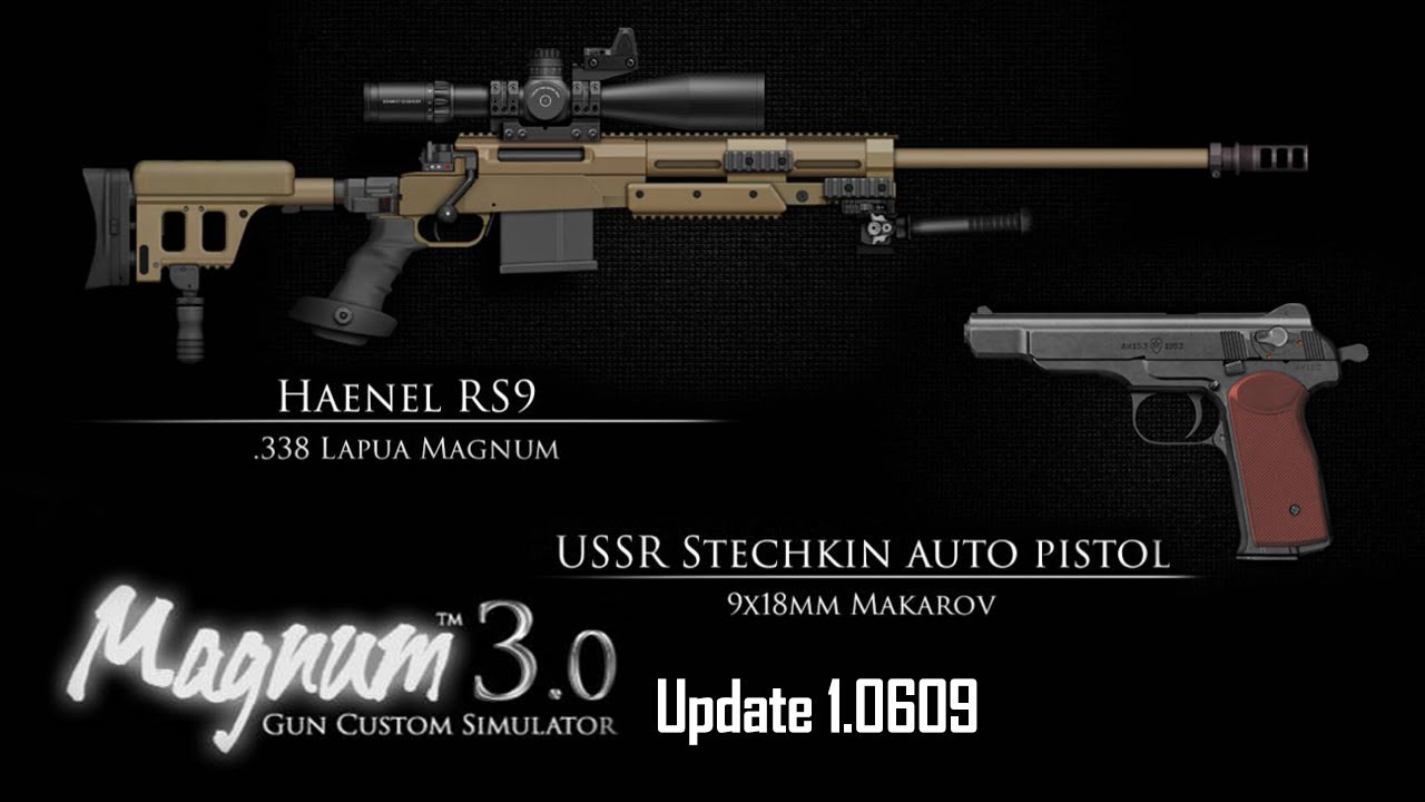 MAGNUM 3.0 Update 1.0609 - HAENEL RS9 and STECHKIN APS - YouTube