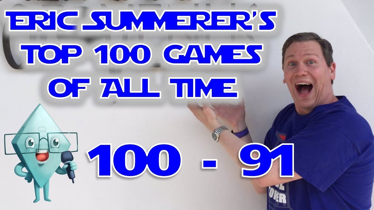 Eric Summerer's Top 100 Games of All Time: #100-#91 - YouTube