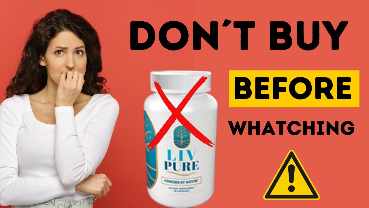 Liv Pure ((BE CAREFUL)) - Liv Pure Review - Liv Pure Reviews - YouTube