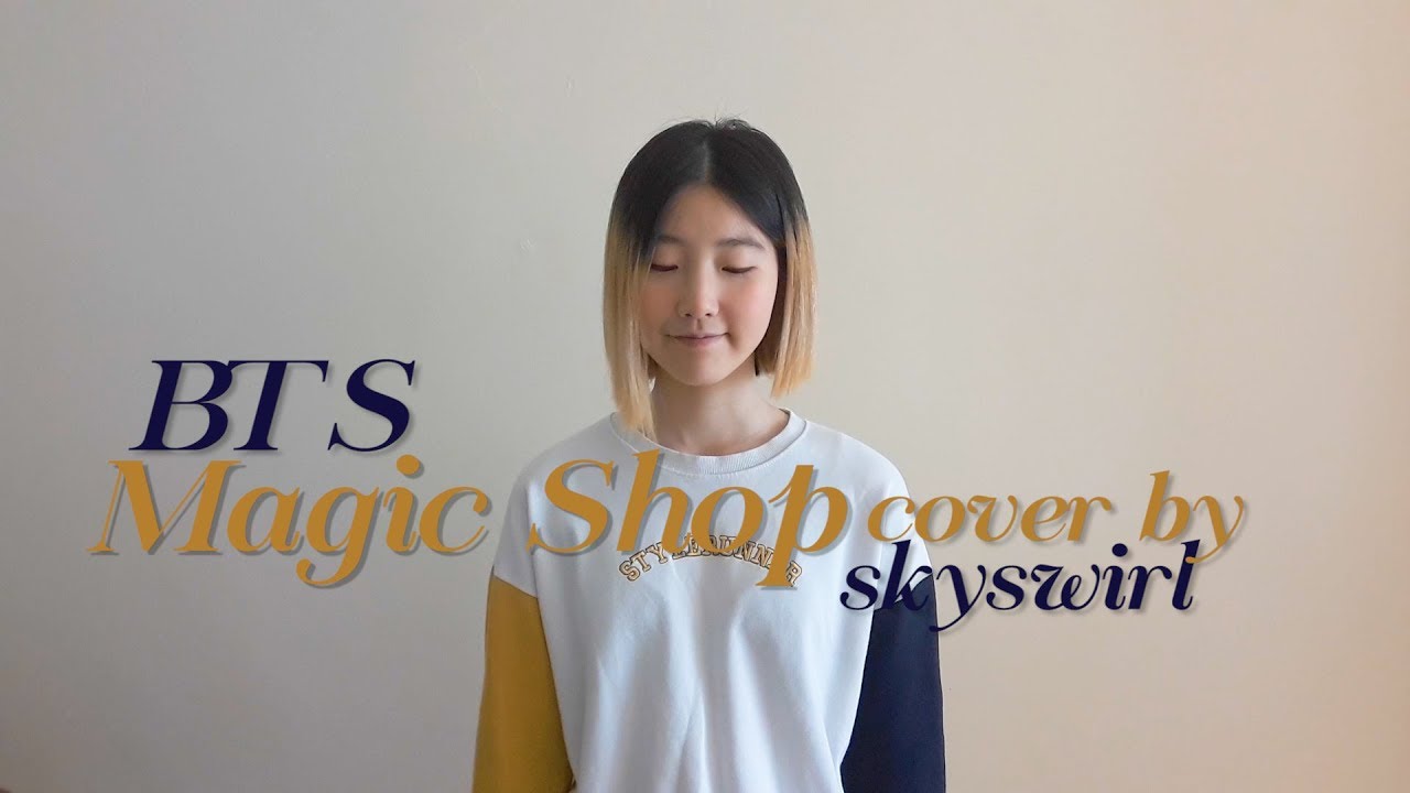 BTS (방탄소년단) - Magic Shop Vocal Cover - YouTube