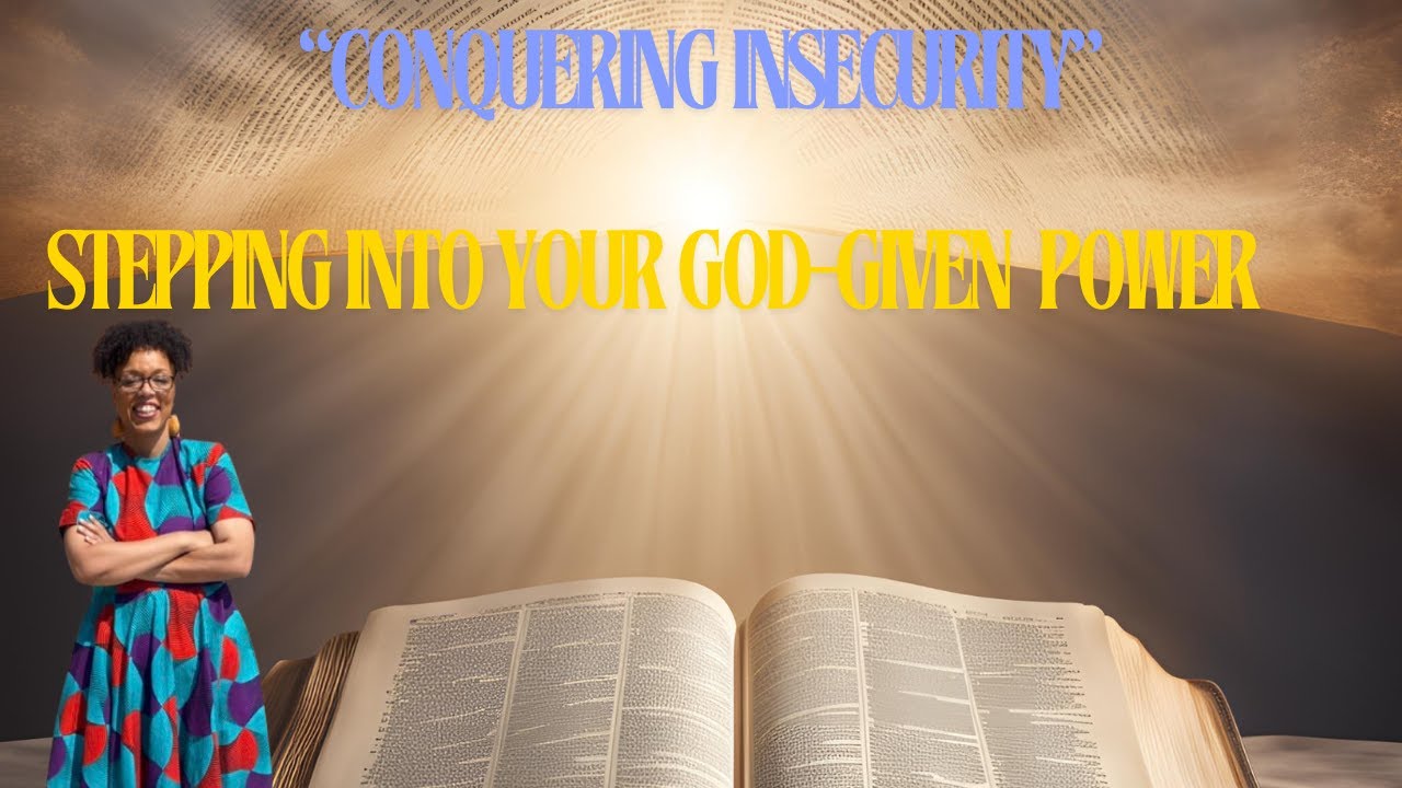 Conquering Insecurity God's Way: Live the Life You Have Been Called to ...
