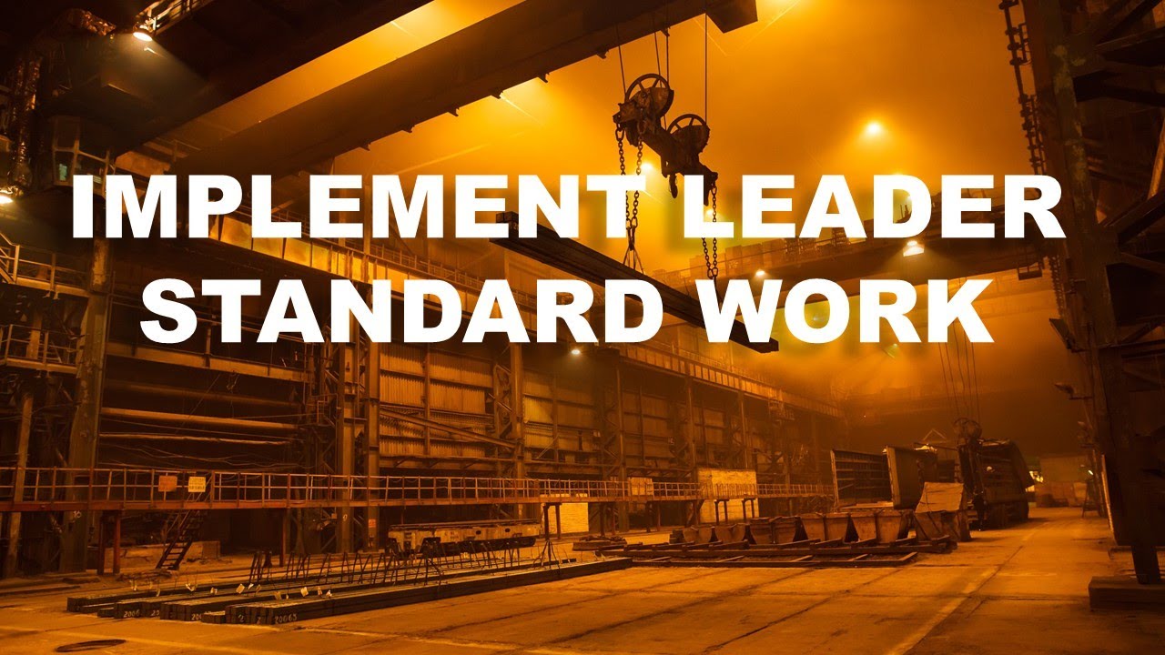 Implementing Leader Standard Work - YouTube