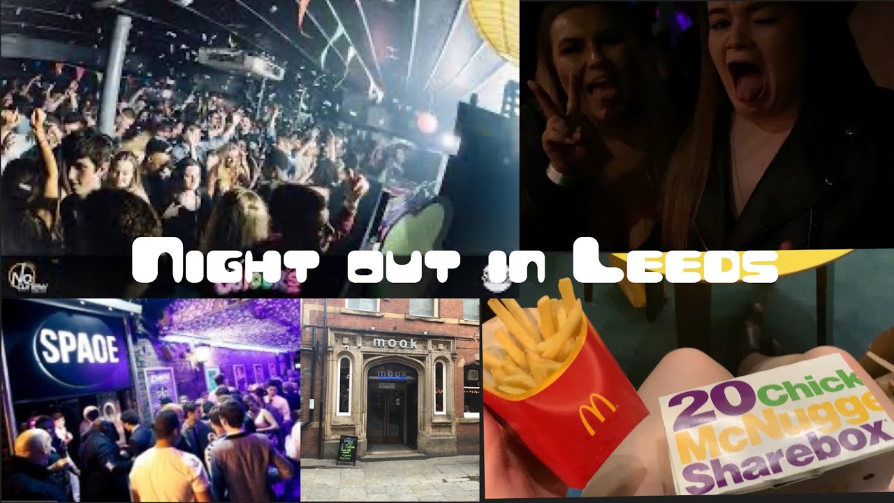 NIGHT OUT IN LEEDS/MESSY VLOG|ellieroselarkin - YouTube