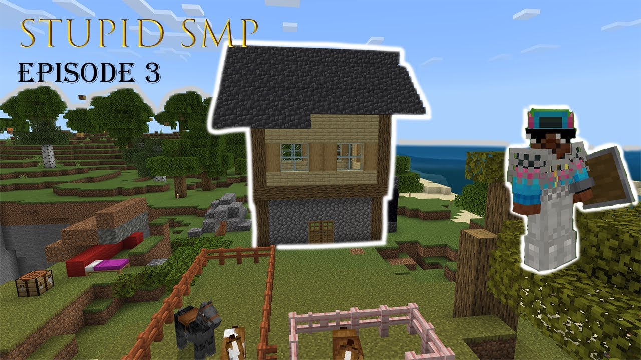 Stupid SMP Episode 3 - Work on the Starter Base! - YouTube