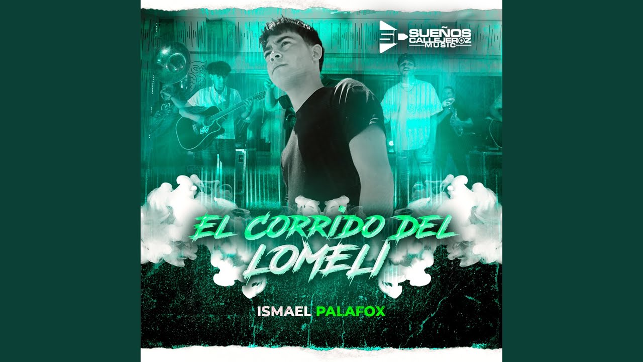 El Corrido Del Lomeli - YouTube
