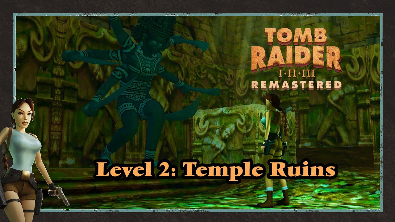 Tomb Raider 3 | Temple Ruins (Level 2) | All Secrets/Pickups ...