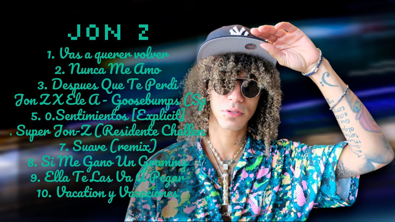 Jon Z-The ultimate hits compilation-All-Time Favorite Tracks Mix ...