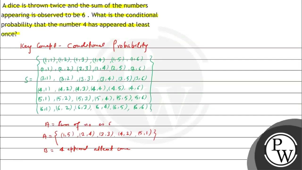 A dice is thrown twice and the sum of the numbers appearing is obse... - YouTube
