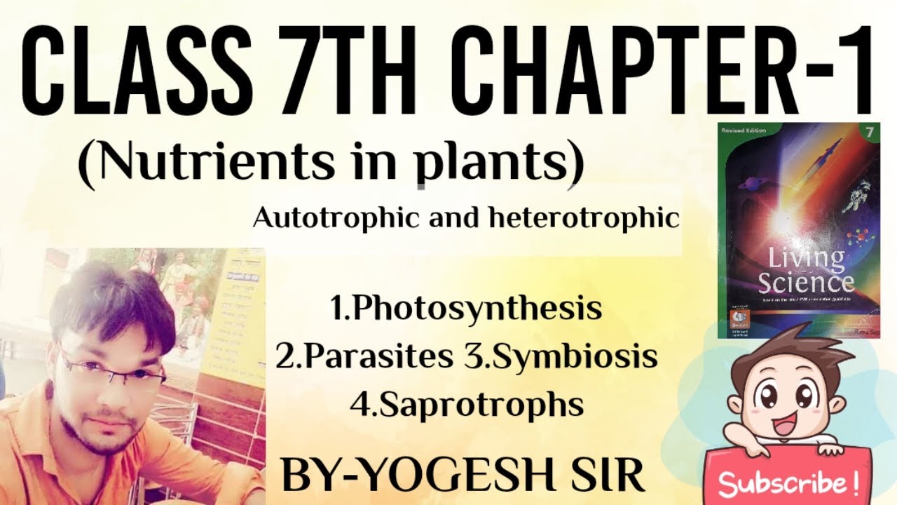 Class 7th Science Chapter 1 Class 7th Nutrition In Plants Class7th class-7th-science-chapter-1-class-7th-nutrition-in-plants-class7th