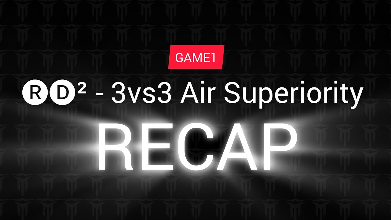 ² - 3vs3 Air Superiority GAME1 RECAP (Neat moments compilation) - YouTube