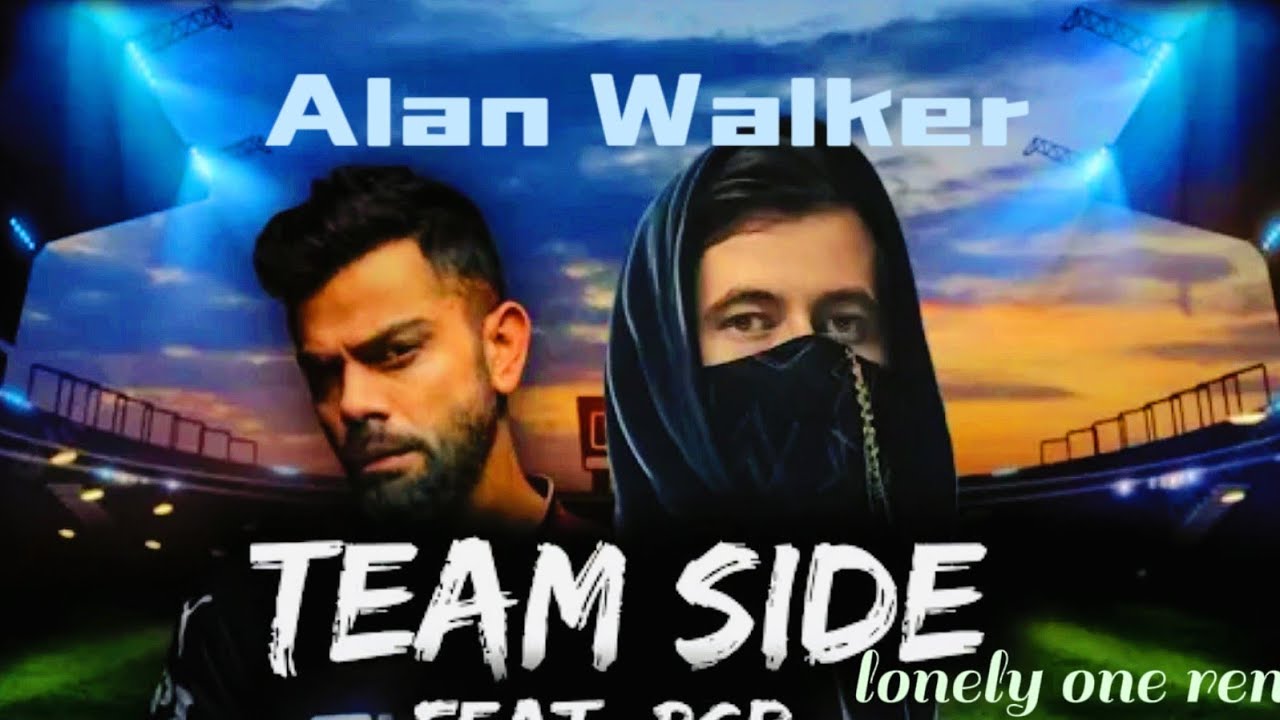 ||Alan Walker-Team side|| (Lonely One Remix)** - YouTube