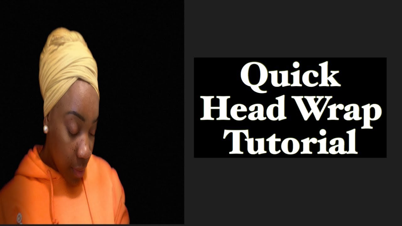 Quick Headwrap Tutorial! - YouTube