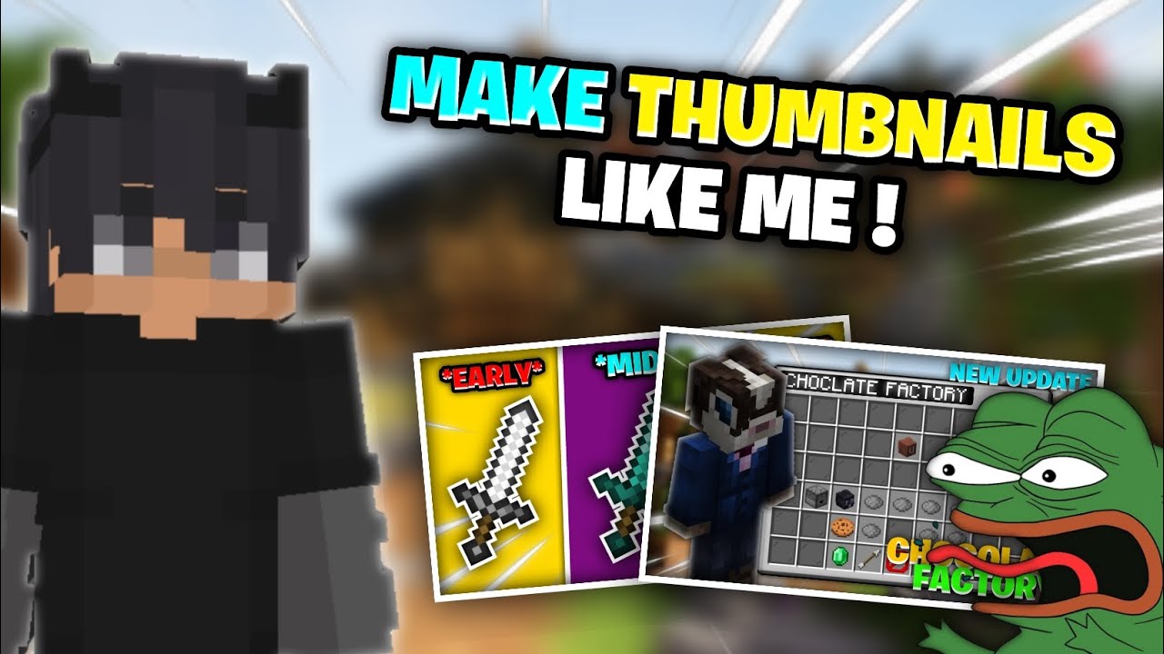 This Is How You Can Make Best Thumbnails For Minecraft Fakepixel ...